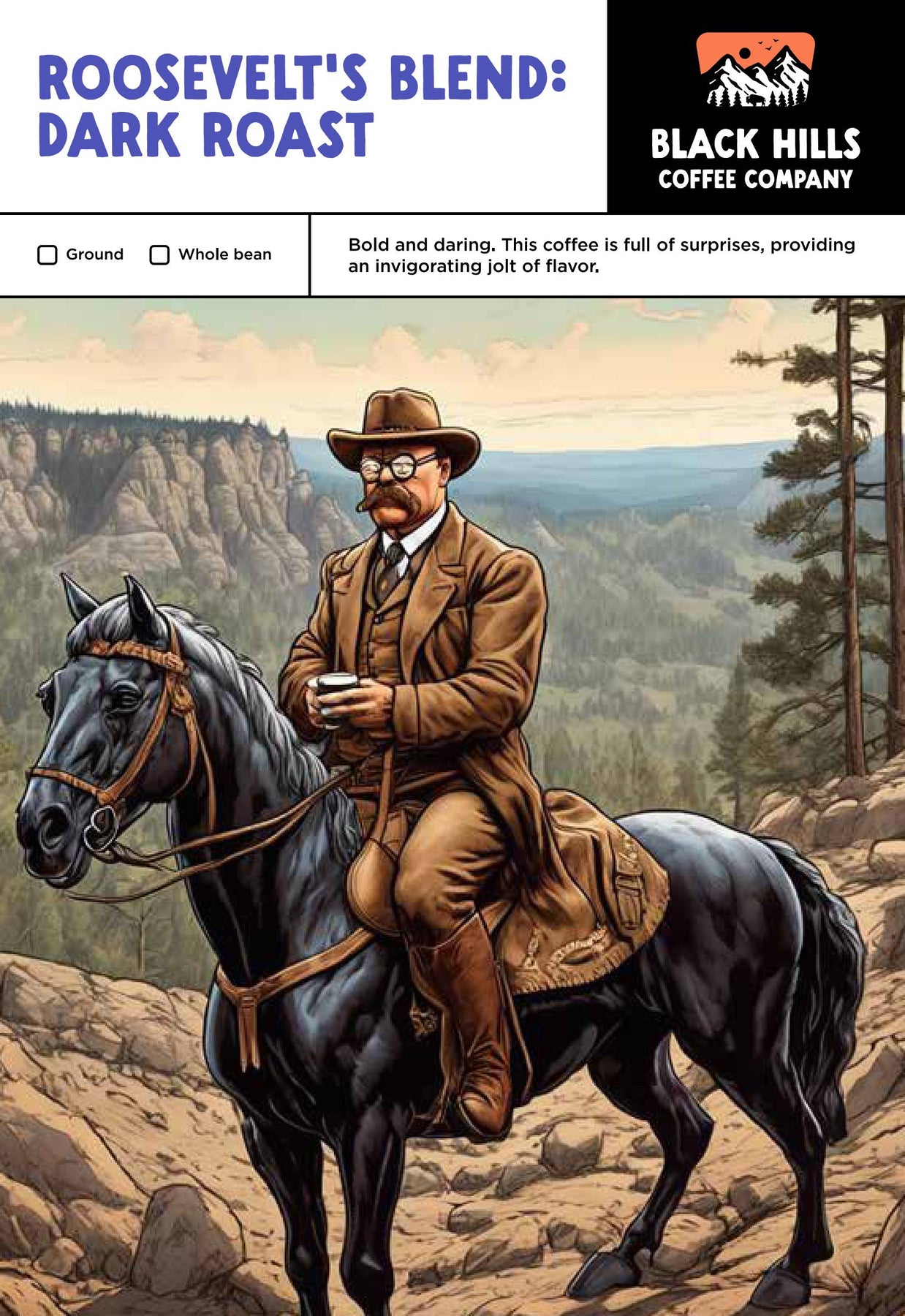 Roosevelt's Blend – Black Hills Coffee Company